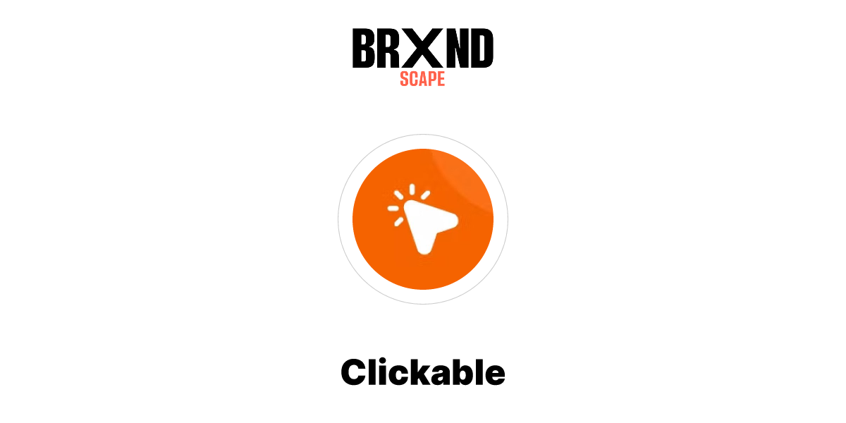 Clickable | BrXnd.ai Landscape
