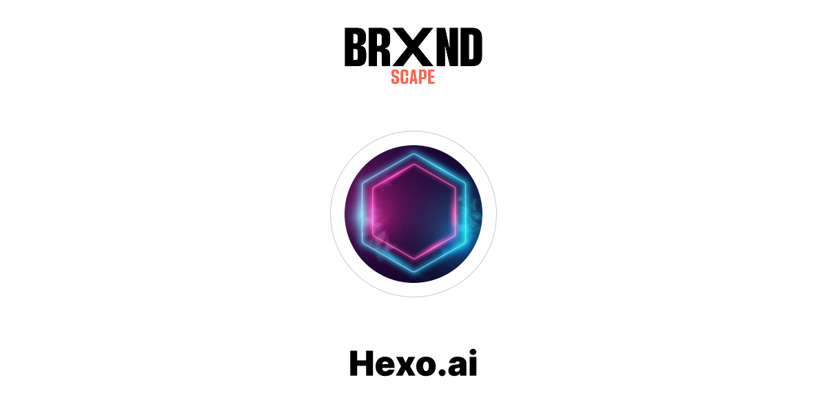 Hexo.ai | BrXnd.ai Landscape