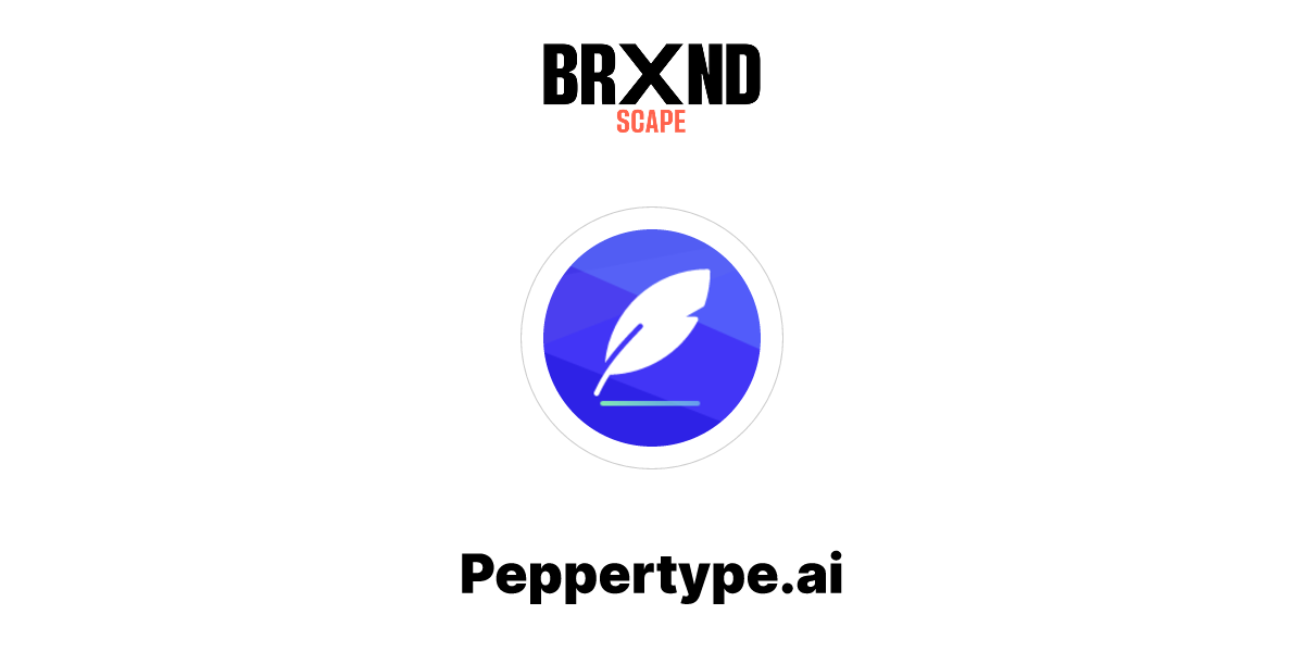 Peppertype.ai | BrXnd.ai Landscape