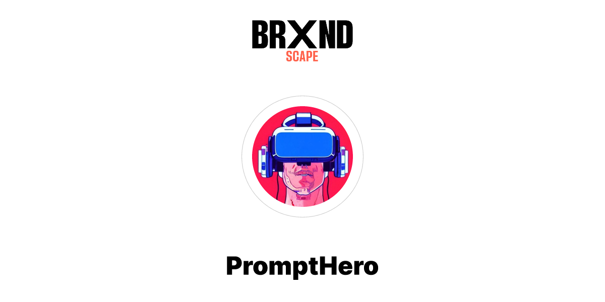 PromptHero | BrXnd.ai Landscape